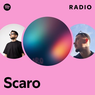 Scaro Radio | Spotify Playlist
