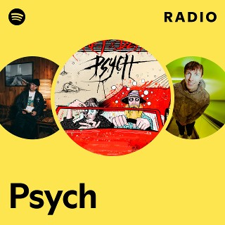 Psych Radio | Spotify Playlist