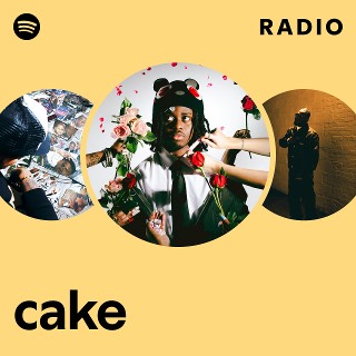 cake Radio - playlist by Spotify | Spotify