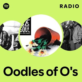 Oodles of O's Radio | Spotify Playlist