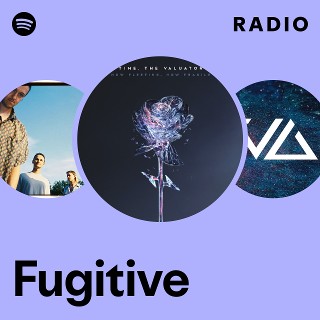 Fugitive Radio - playlist by Spotify | Spotify