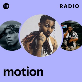 motion Radio | Spotify Playlist
