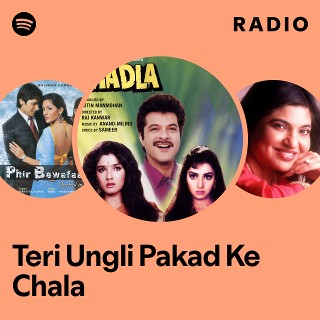 Teri Ungli Pakad Ke Chala Radio - playlist by Spotify | Spotify