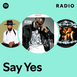 Say Yes Radio | Spotify Playlist