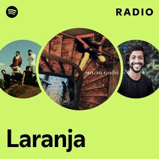 Laranja Radio | Spotify Playlist