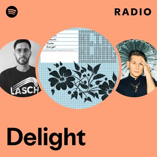 Delight Radio | Spotify Playlist