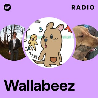 Wallabeez Radio | Spotify Playlist