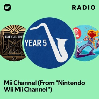 Mii Channel (From "Nintendo Wii Mii Channel") Radio - playlist by ...