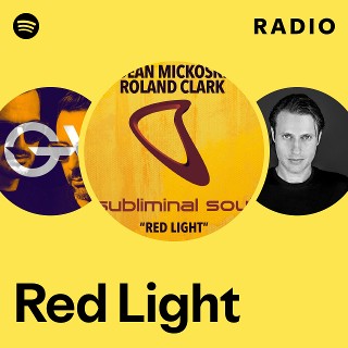 Red Light Radio - playlist by Spotify | Spotify