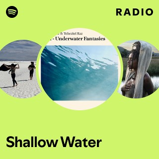 Shallow Water Radio | Spotify Playlist
