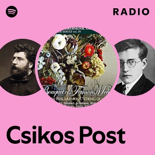 Csikos Post Radio | Spotify Playlist