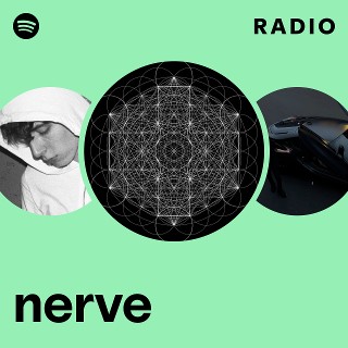 nerve Radio | Spotify Playlist
