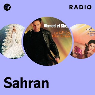 Sahran Radio | Spotify Playlist