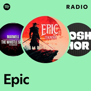 Epic Radio | Spotify Playlist