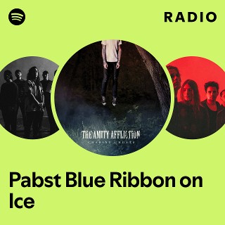 Pabst Blue Ribbon on Ice Radio | Spotify Playlist