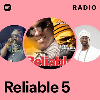 Reliable 5 Radio - playlist by Spotify | Spotify