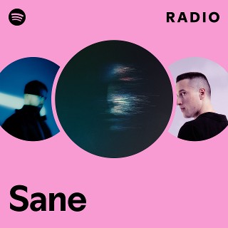 Sane Radio | Spotify Playlist