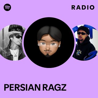 PERSIAN RAGZ Radio - playlist by Spotify | Spotify