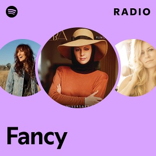 Fancy Radio | Spotify Playlist