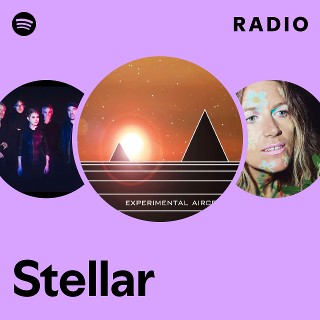 Stellar Radio - playlist by Spotify | Spotify