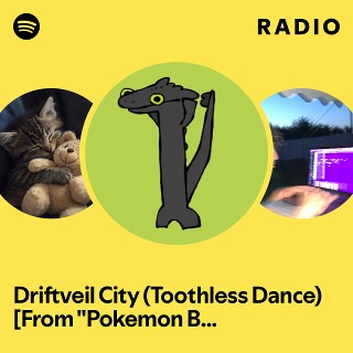 Driftveil City (Toothless Dance) [From "Pokemon Black and White"] Radio ...