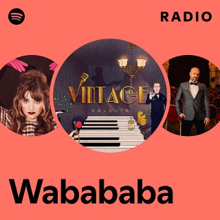 Wabababa Radio | Spotify Playlist