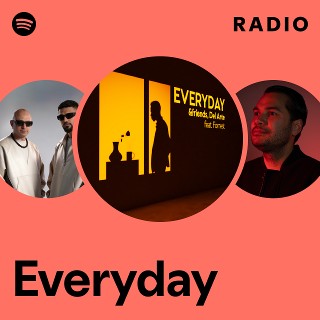 Everyday Radio | Spotify Playlist