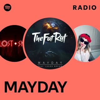MAYDAY Radio - playlist by Spotify | Spotify