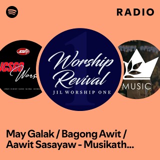 May Galak / Bagong Awit / Aawit Sasayaw - Musikatha Joyful Classics Radio | Spotify Playlist