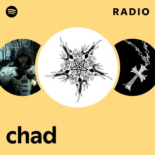 chad Radio - playlist by Spotify | Spotify