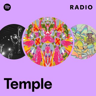 Temple Radio | Spotify Playlist