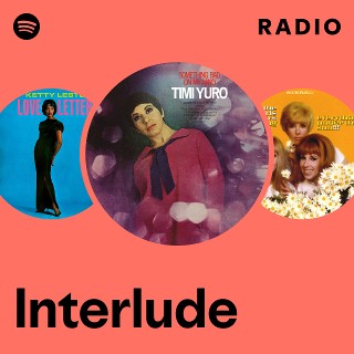 Interlude Radio - playlist by Spotify | Spotify