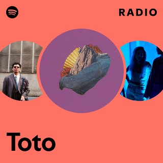 Toto Radio | Spotify Playlist
