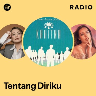 Tentang Diriku Radio | Spotify Playlist