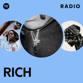RICH Radio | Spotify Playlist
