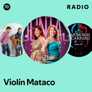 Violín Mataco Radio | Spotify Playlist