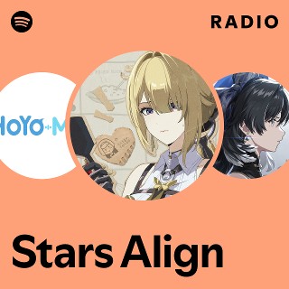 Stars Align Radio | Spotify Playlist