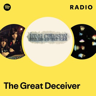 The Great Deceiver Radio | Spotify Playlist