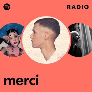 merci Radio | Spotify Playlist