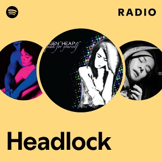 Headlock Radio | Spotify Playlist