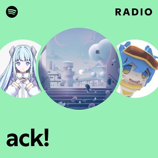 ack! Radio | Spotify Playlist
