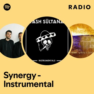 Synergy - Instrumental Radio - playlist by Spotify | Spotify