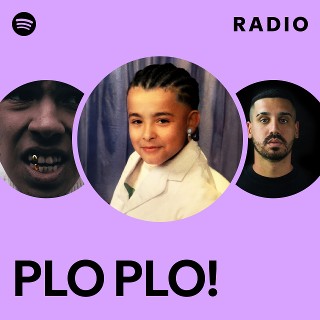 PLO PLO! Radio | Spotify Playlist
