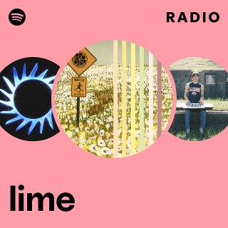 lime Radio | Spotify Playlist