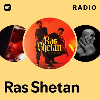 Ras Shetan Radio - playlist by Spotify | Spotify