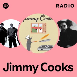 Jimmy Cooks Radio | Spotify Playlist