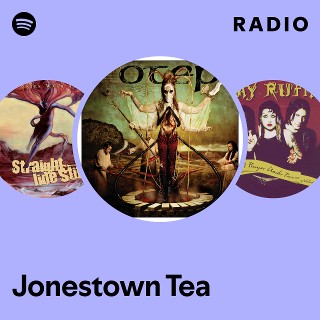 Jonestown Tea Radio | Spotify Playlist