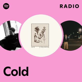 Cold Radio | Spotify Playlist
