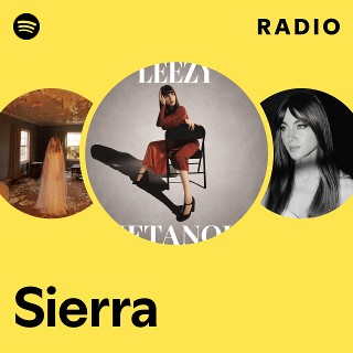 Sierra Radio | Spotify Playlist