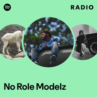 No Role Modelz Radio - playlist by Spotify | Spotify